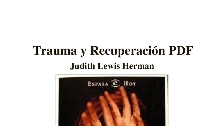 Trauma y Recuperación: Análisis de Judith Lewis Herman - Studocu