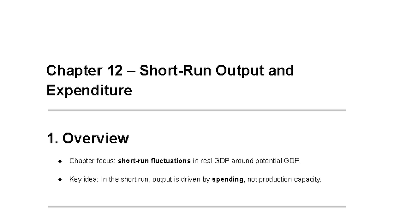 Macro Notes: Chapter 12 - Output and Expenditure Overview - Studocu