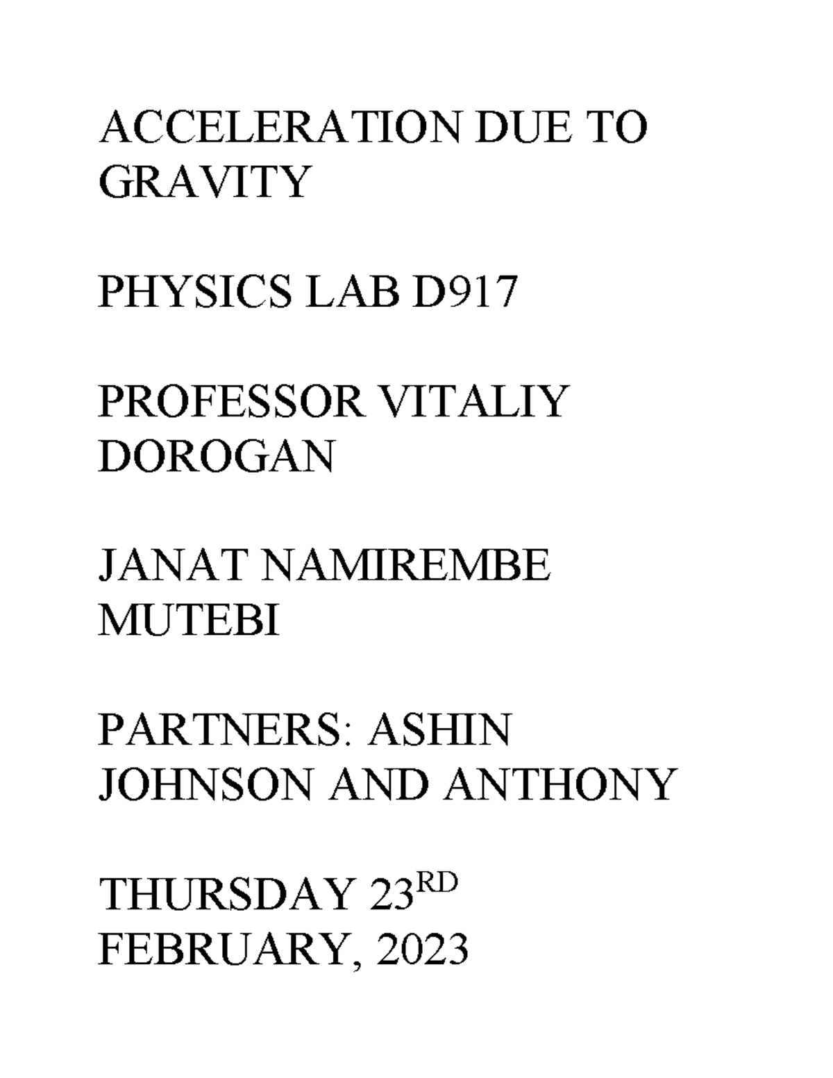 Acceleration DUE TO Gravity - ACCELERATION DUE TO GRAVITY PHYSICS LAB D ...