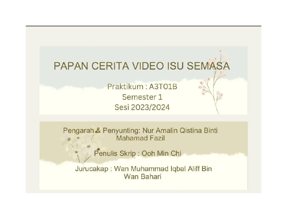 PAM - visume - PAPAN CERITA BABAK MASA (Cadangan) VISUAL SKRIP AUDIO SARI KATA CATATAN OBJEKTIF ...