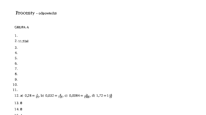 Answers - gfggh - Procenty – odpowiedzi GRUPA A 1. 2,52zł 3. 4. 5. 6. 7 ...