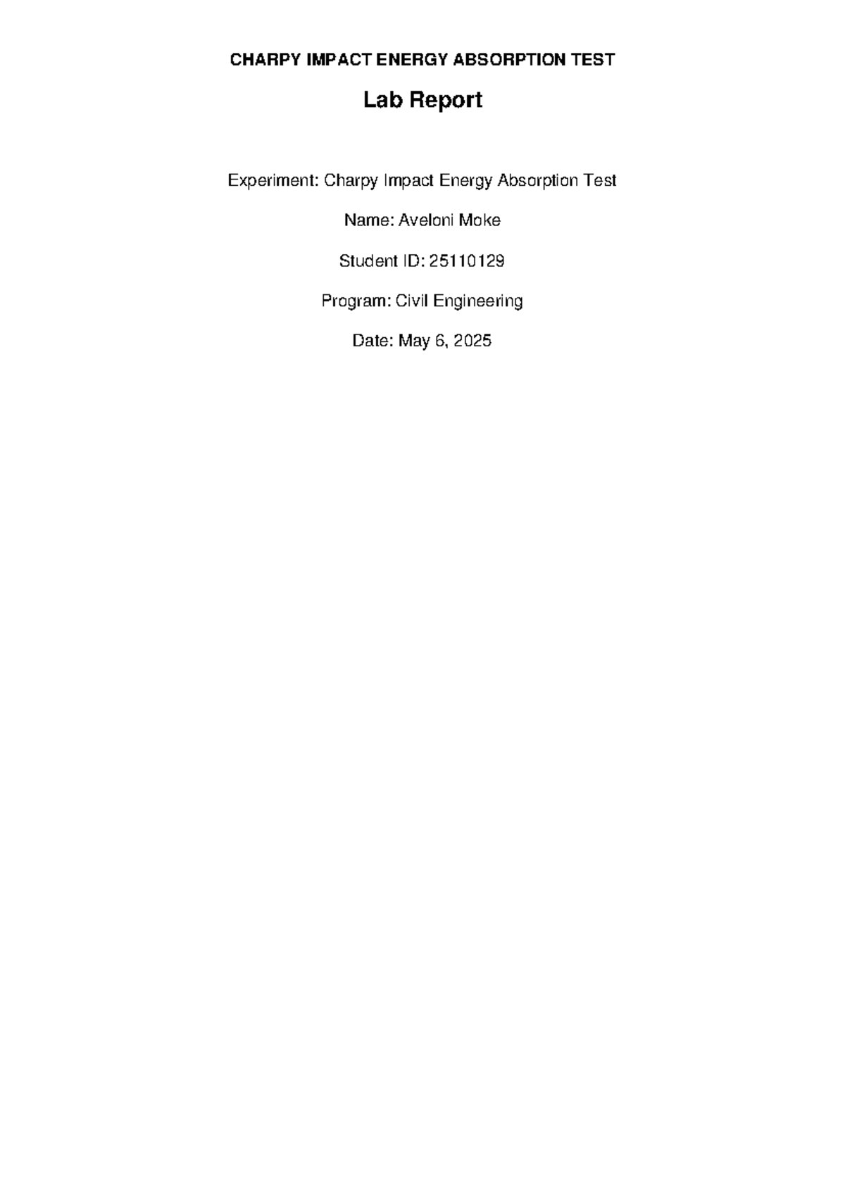 CHARPY IMPACT ENERGY ABSORPTION TEST Lab Report - CE 25110129 - Studocu