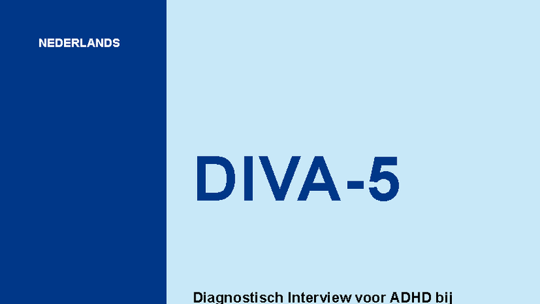 DIVA 5: Diagnostisch Interview voor ADHD bij Volwassenen (NEDERLANDS ...