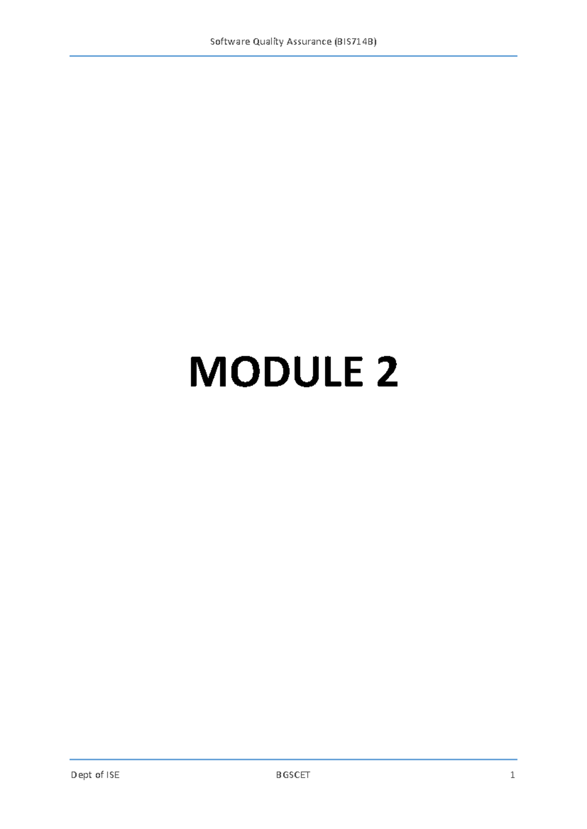 Software Quality Assurance (BIS714B) Module 2: SQA System Components ...