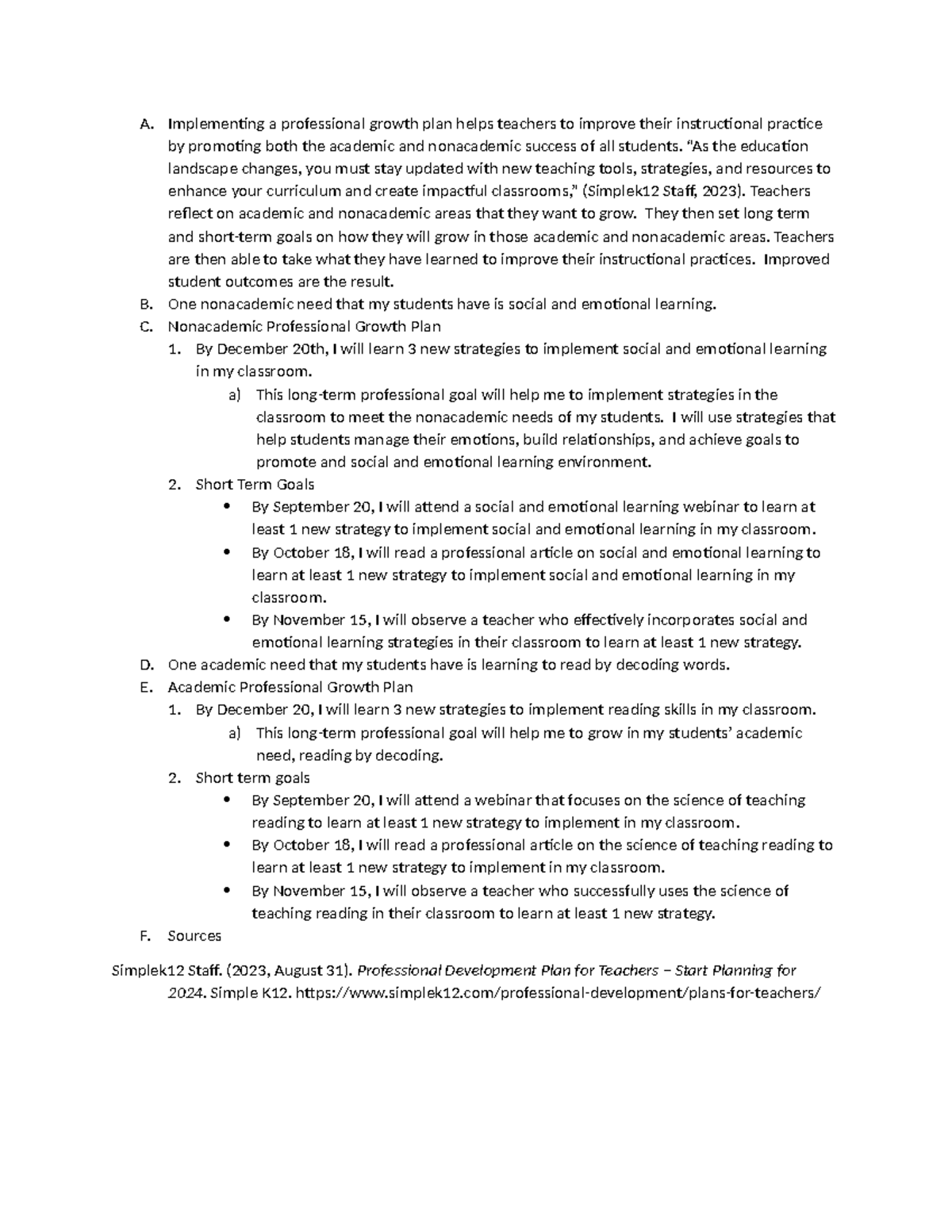D629 task 2 - Western Governors University - A. Implementing a professional growth plan helps ...