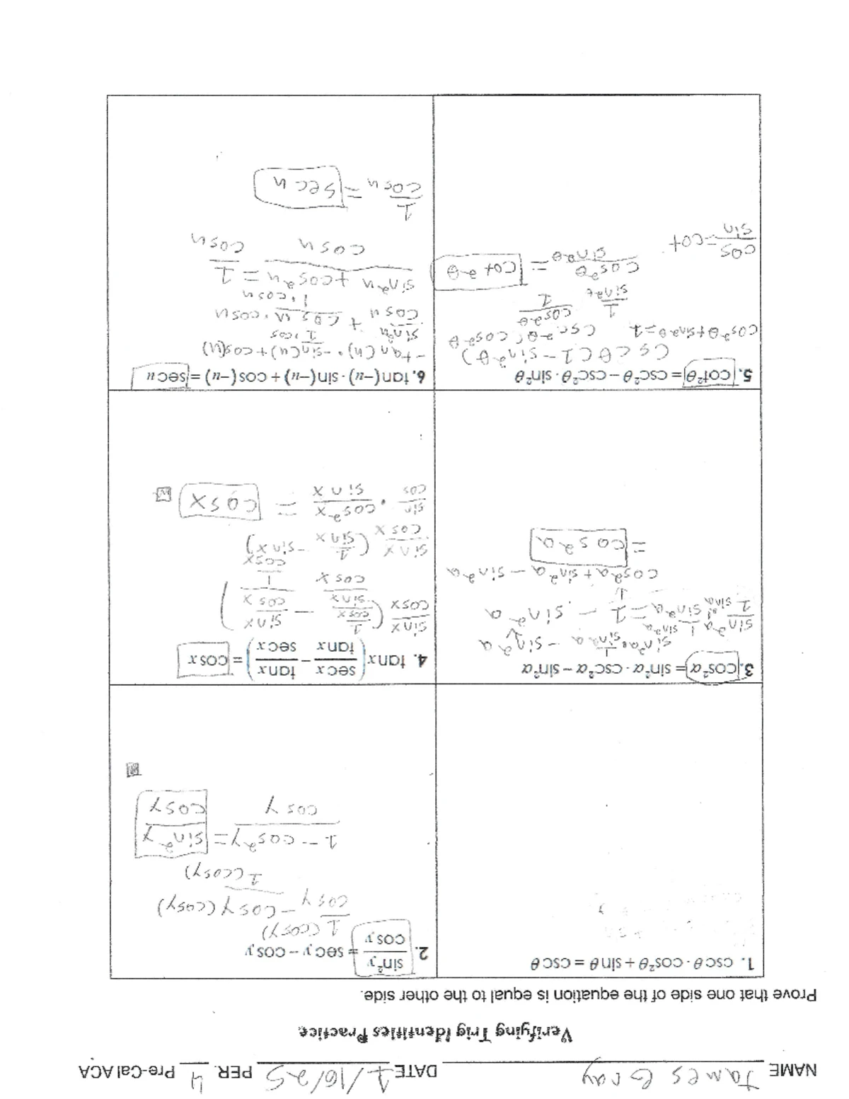 Verifying Trig Identities Practice - NAME you MAA PER. Pre-Cal ACA ...