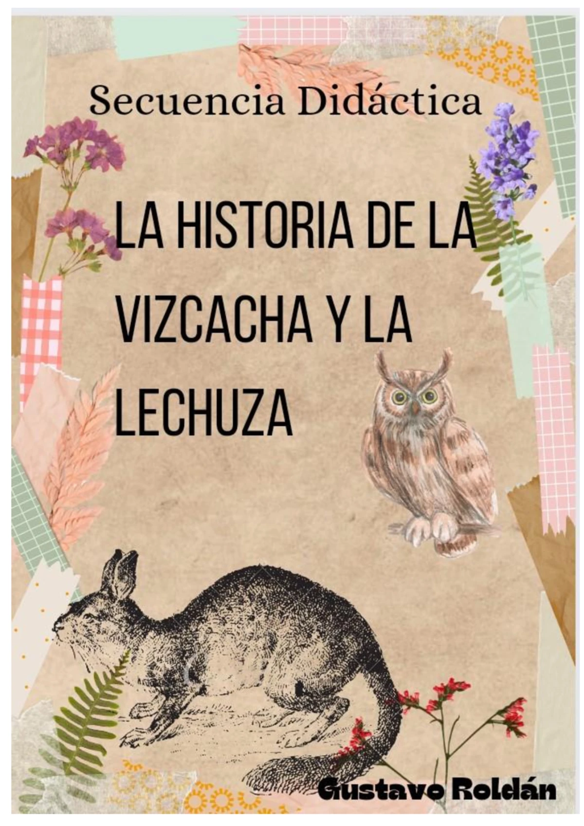 Secuencia Historia DE LA Lechuza Y LA Vizcacha - Secuencia de trabajo ...