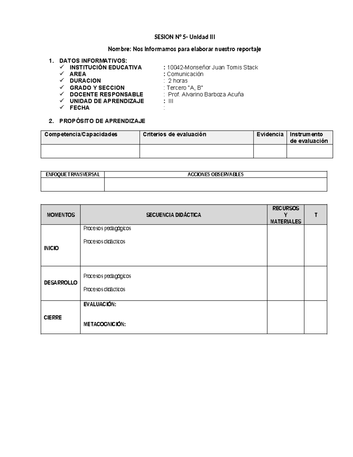Formato de sesión - Sesion de Aprendizaje - SESION N° 5- Unidad III Nombre: Nos informamos para ...