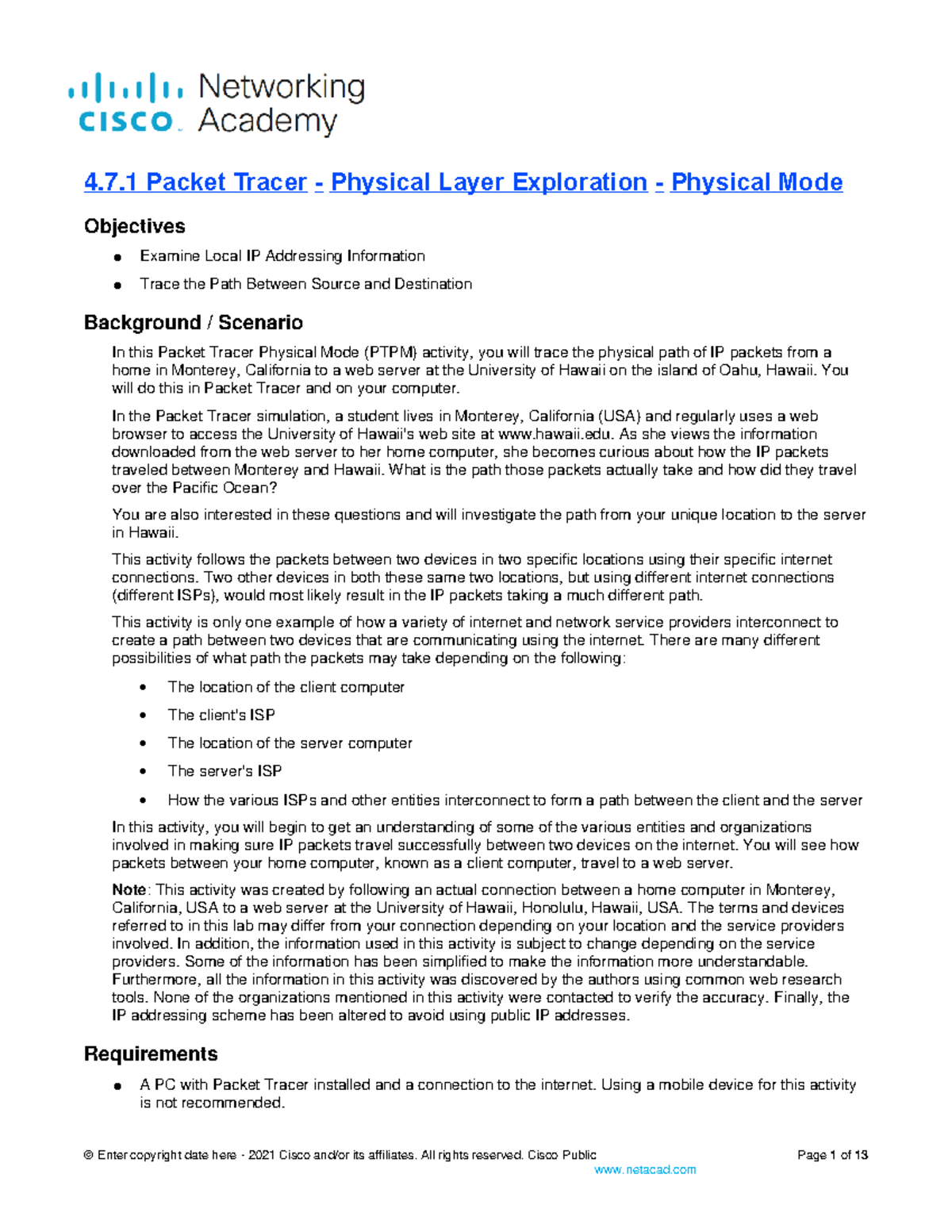 4.7 Packet Tracer: Exploring Physical Layer Path of IP Packets - Studocu