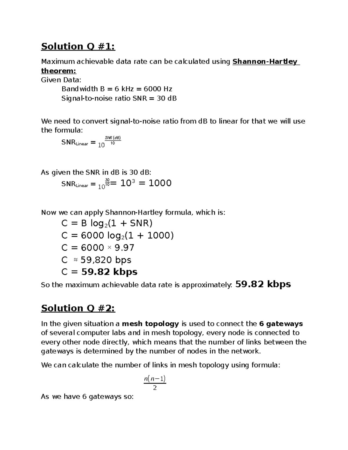 Cs601 Assignment 1 - Solution Q #1: Maximum achievable data rate can be ...