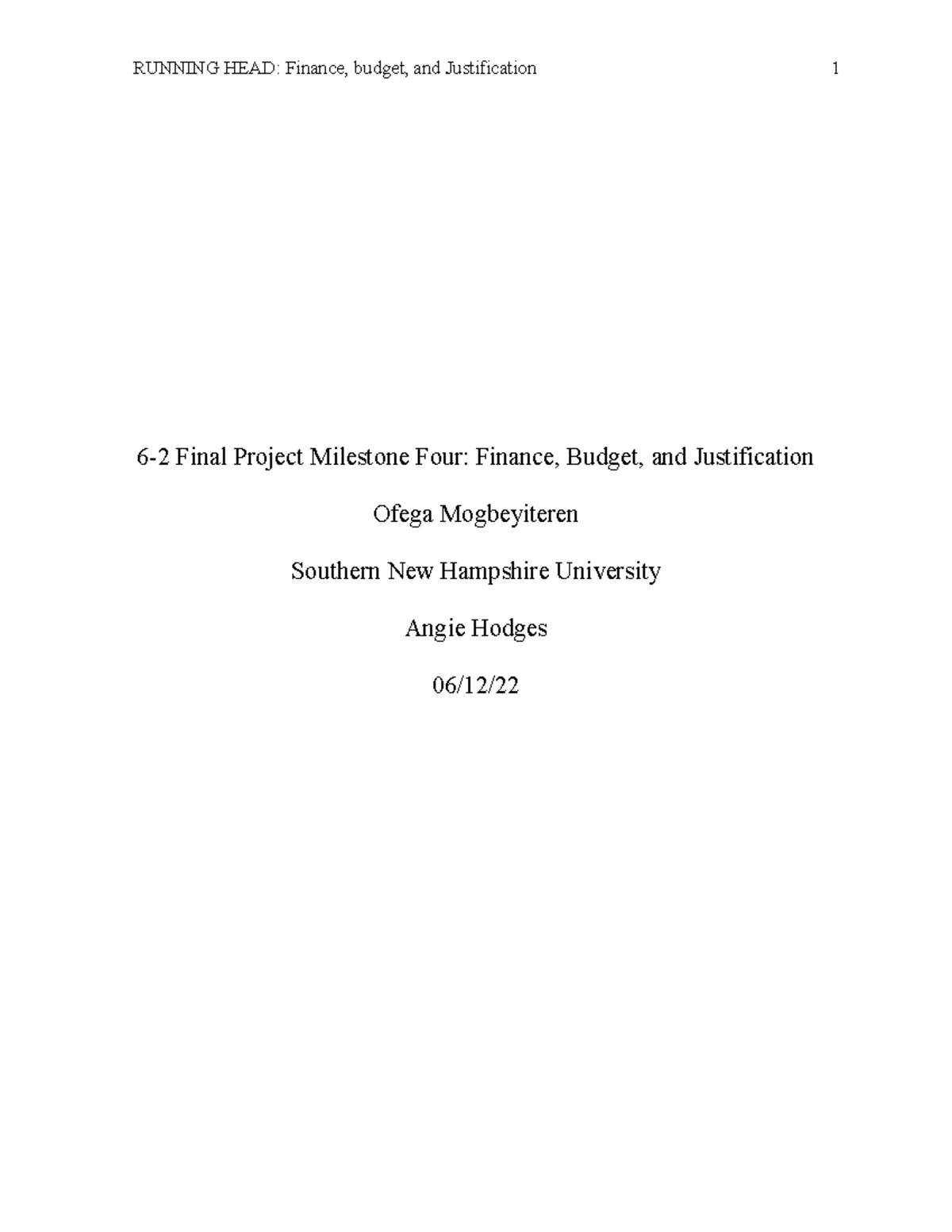 HCM 400 Milestone 4 - Grade: A - HCM 400 Milestone 4 Finance, Budget ...