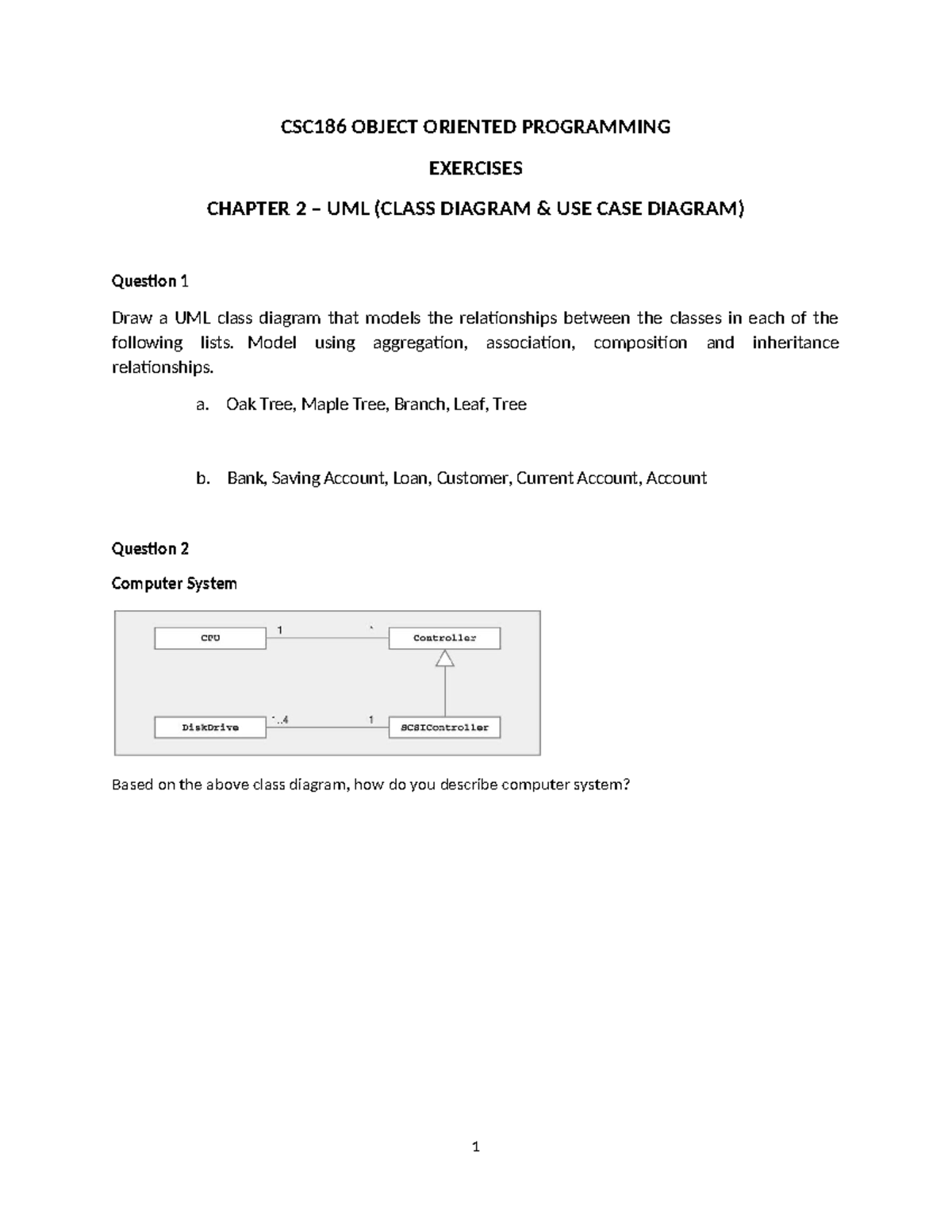CSC186 UML Exercises: Class & Use Case Diagrams - Chapter 2 - Studocu