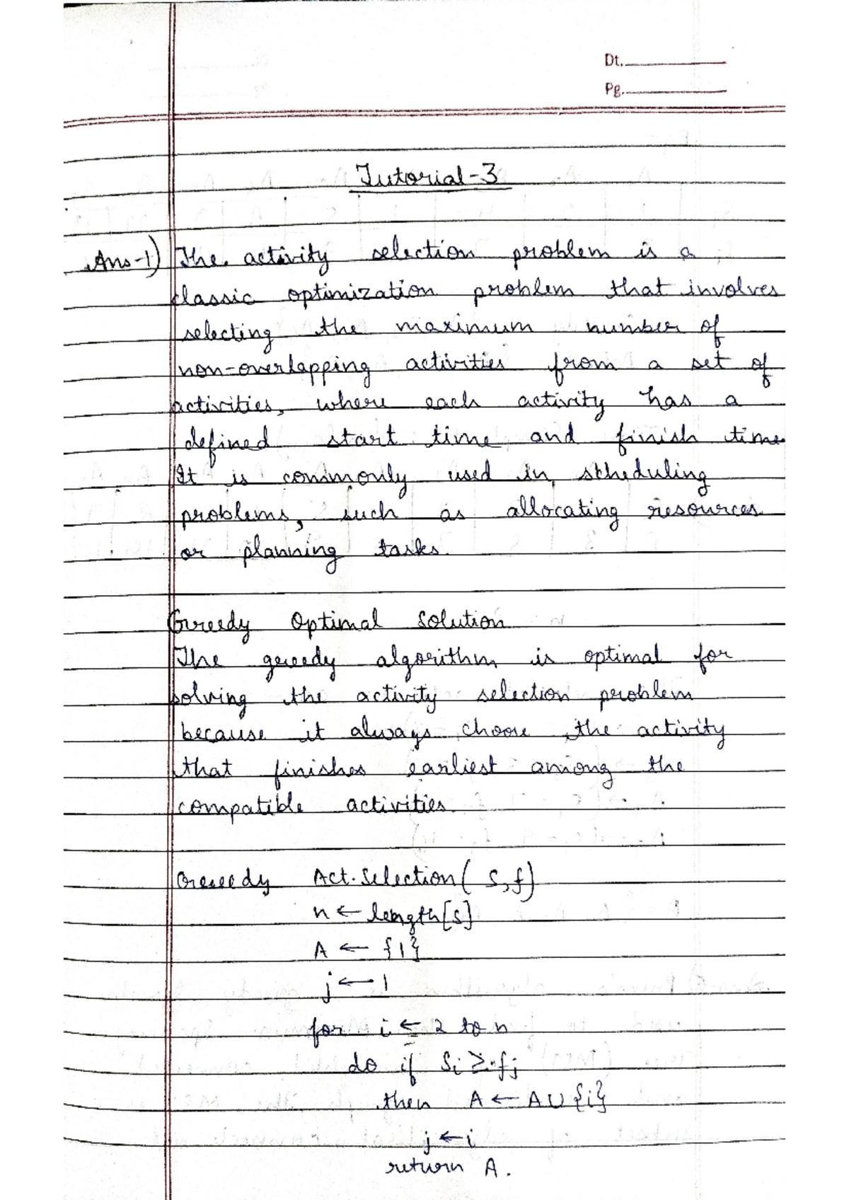 DAA Tute 3 - DAA tutorials - Dt. Pg. The activity selection problem is ...