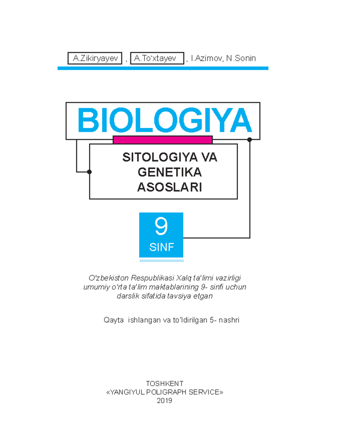 9-sinf Biologiya: Sitologiya va Genetika Asoslari Darsligi (2019) - Studocu
