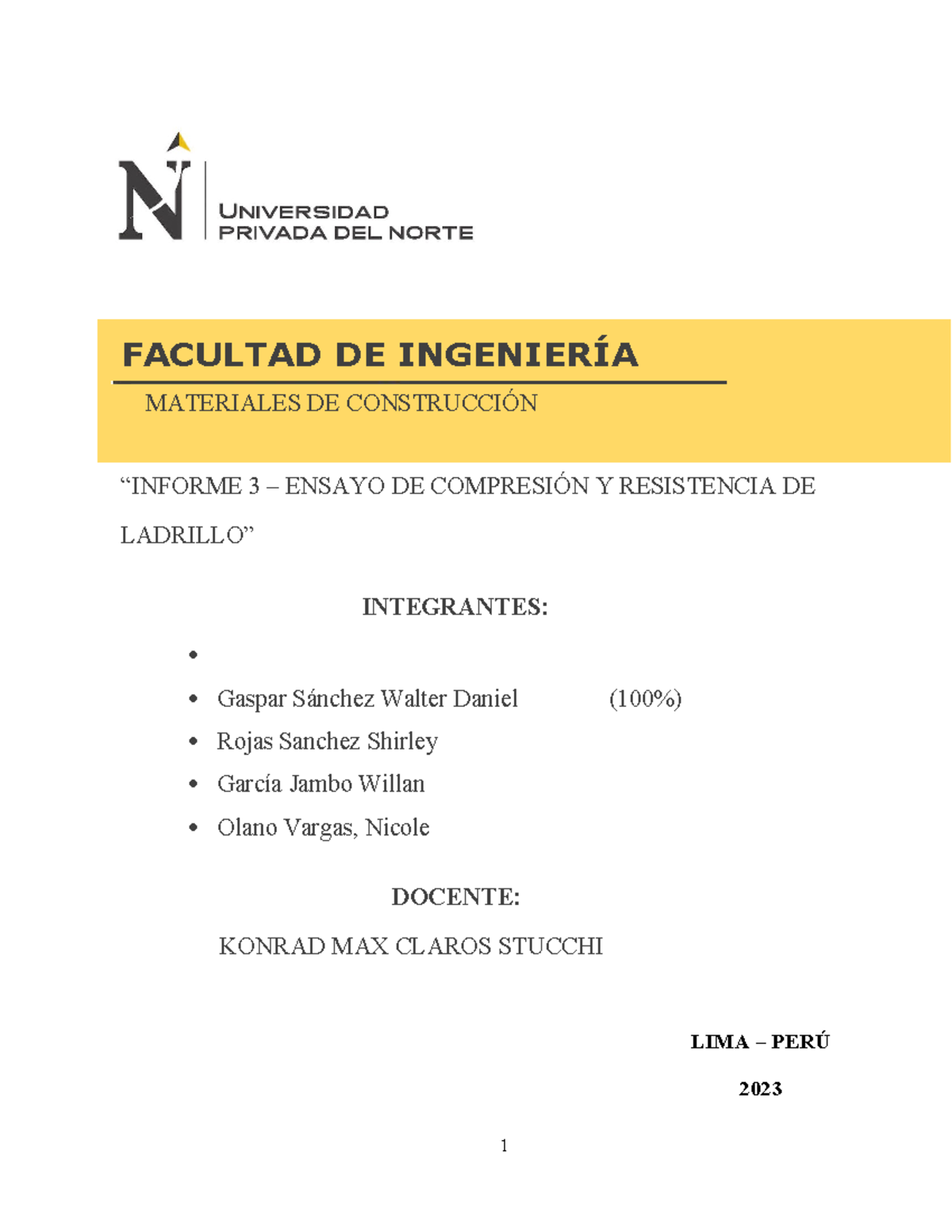 FACULTAD DE INGENIERÍA MATERIALES DE CONSTRUCCIÓN 3 ENSAYO DE ...