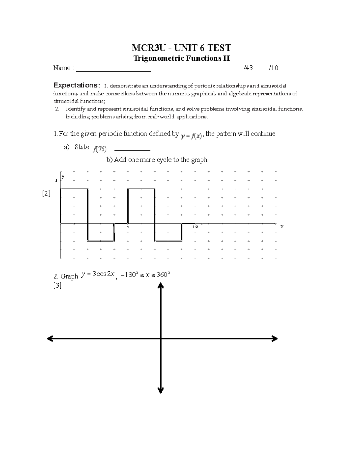 MCR3U - Chapter 6 TEST: Trigonometric Functions II (May 12, 2008) - Studocu