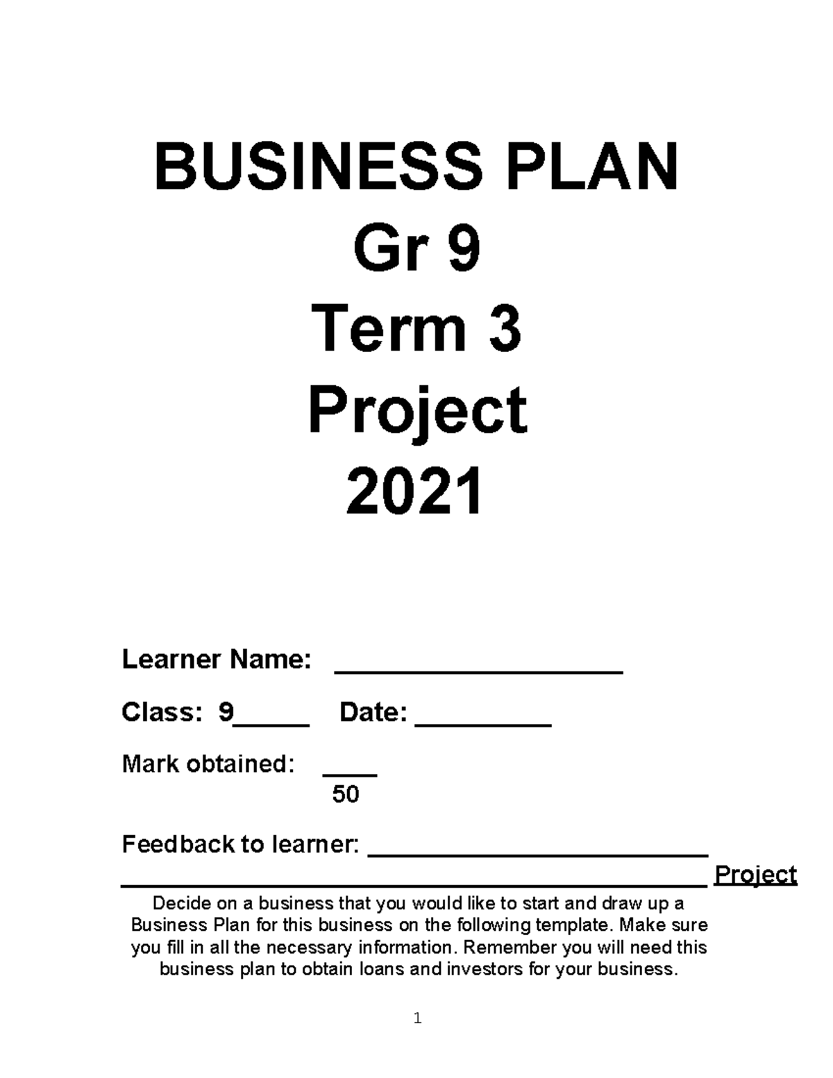 Business Plan Project Gr 9 Term 3: A Guide to Your Entrepreneurial Idea ...