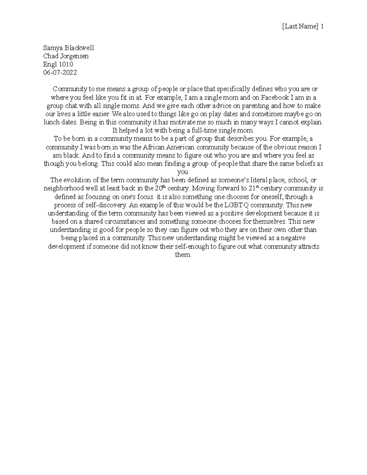 Document 22 - essays - [Last Name] 1 Samya Blackwell Chad Jorgensen ...