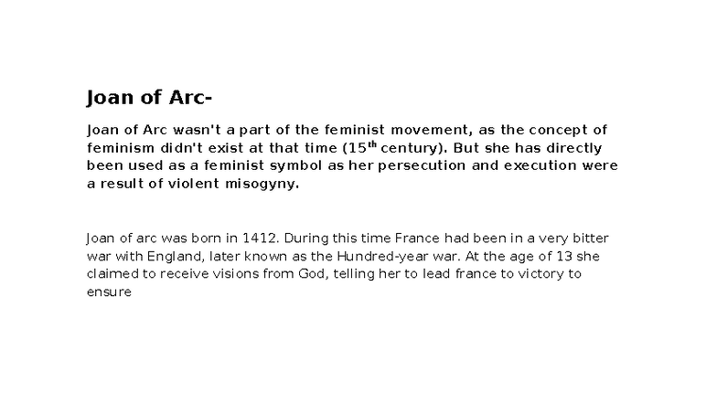 Prominent figures in feminist history - Joan of Arc- Joan of Arc wasn't ...