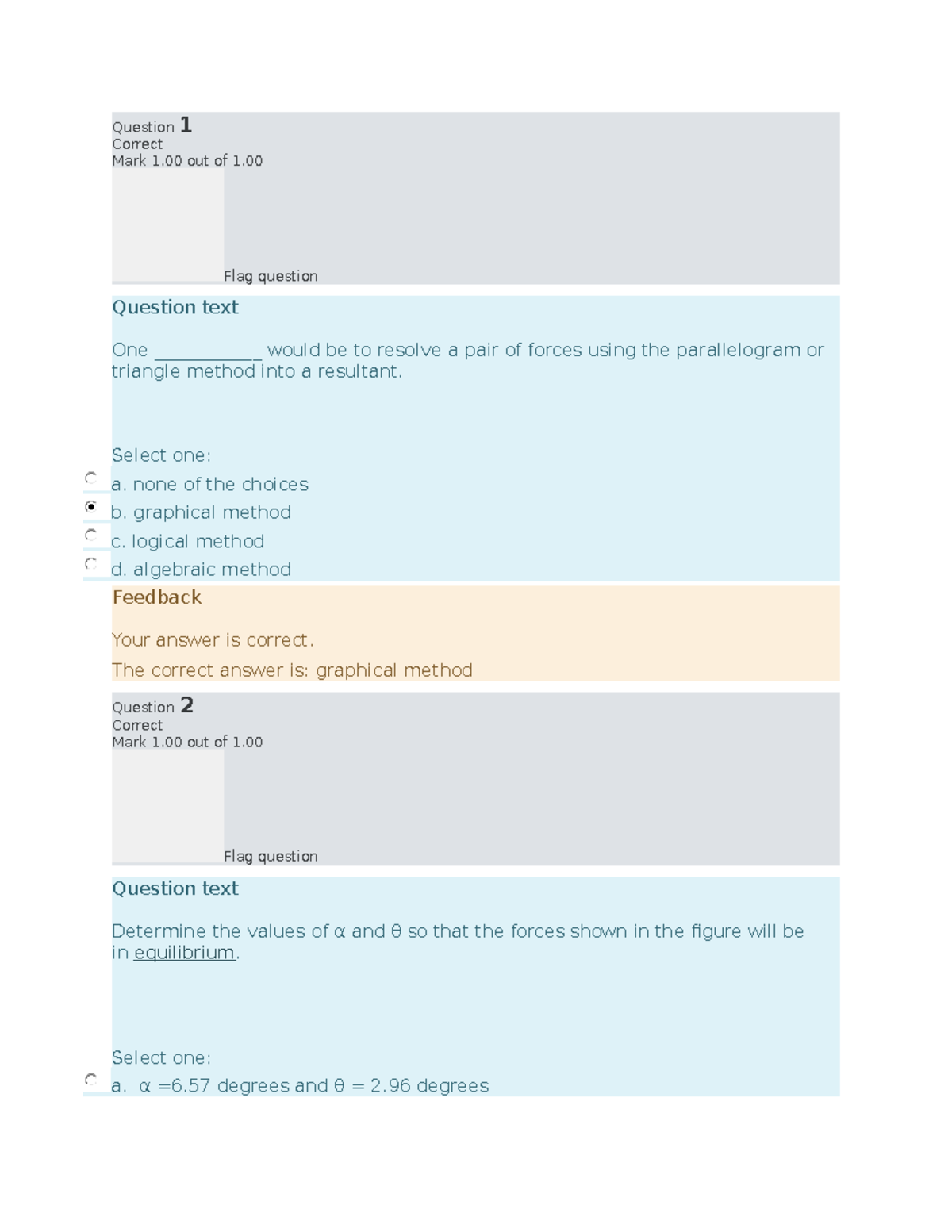FINAL 18 May 2016, questions and answers - Question 1 Correct Mark 1 out of 1. Flag question ...