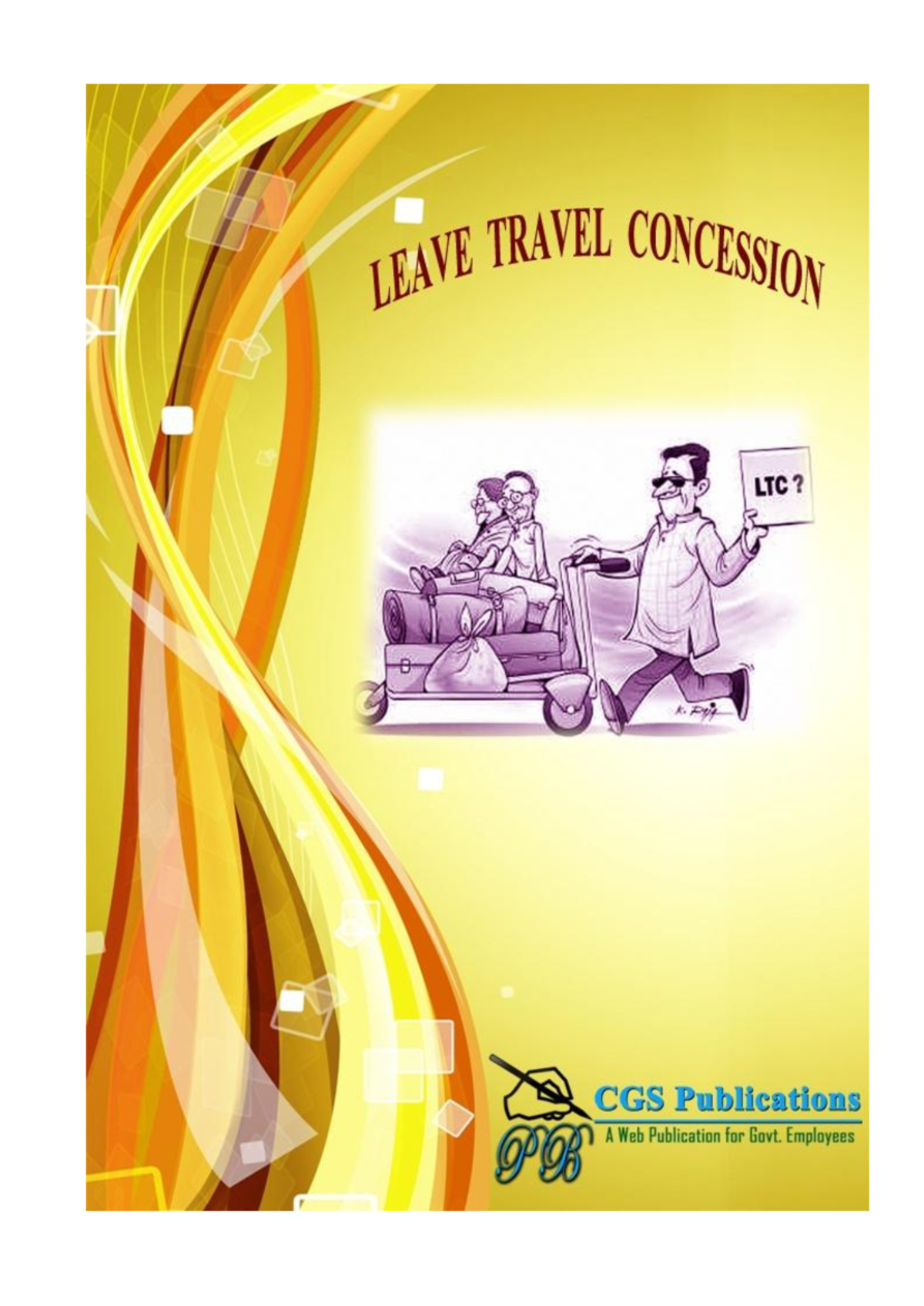 Ch28-LTC - Comprehensive Guide on Leave Travel Concession - Studocu
