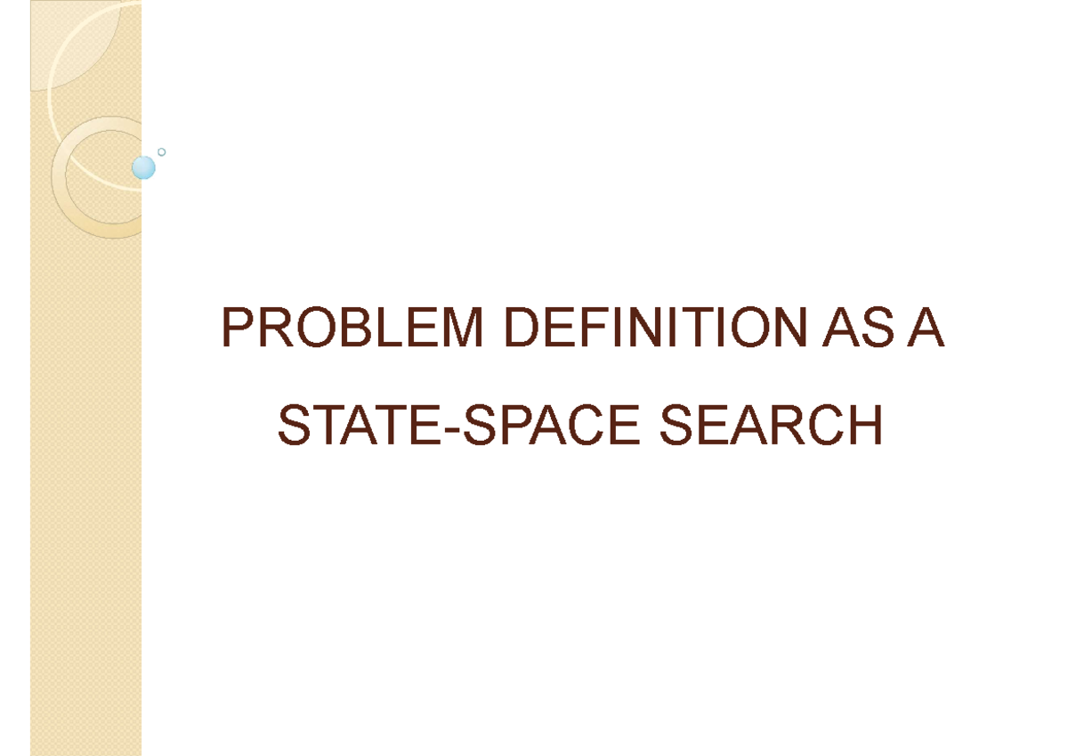 CS 420: Problem Definition in AI as State-Space Search - Studocu