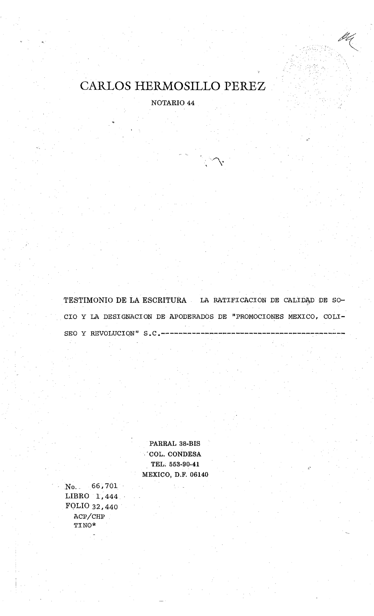 Testimonio Notarial 66,701 de Carlos Hermosillo Pérez - Notaría 44 ...