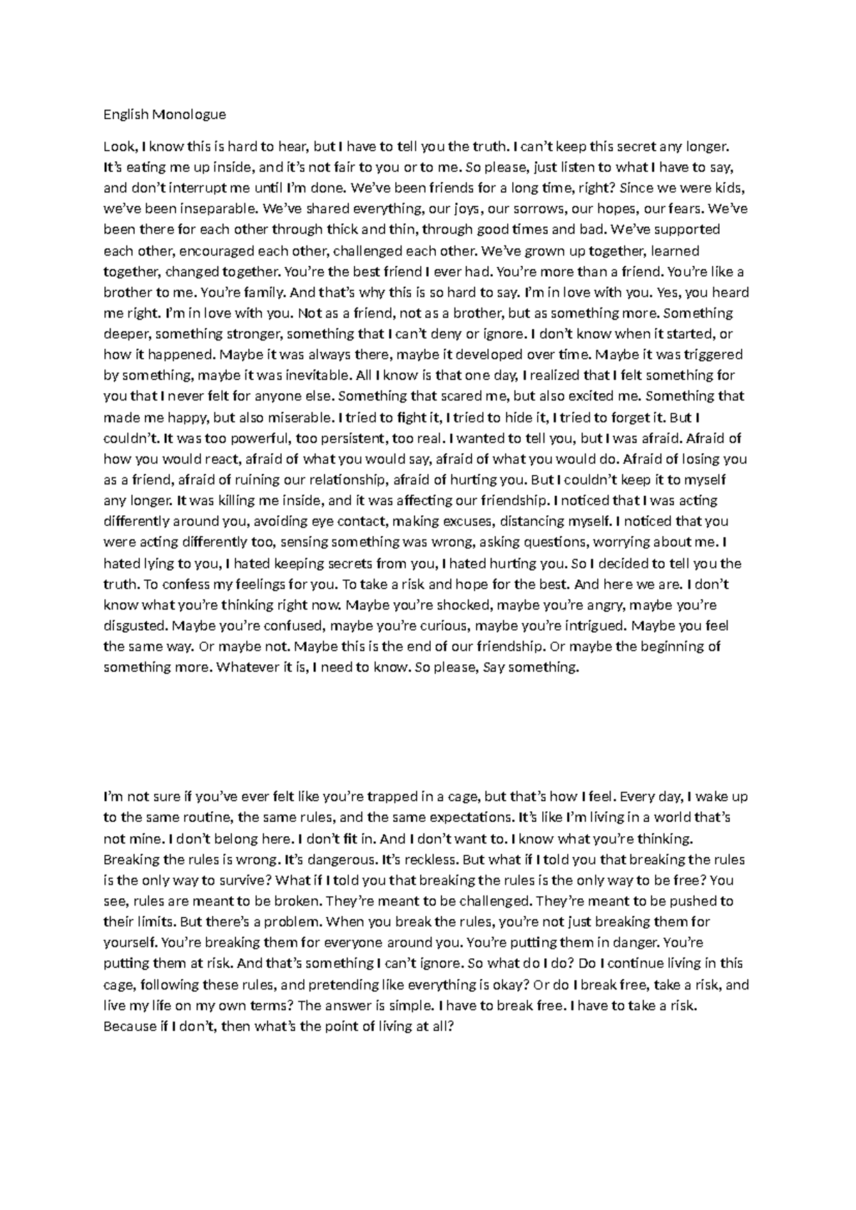 English Monologue - English Monologue Look, I know this is hard to hear ...