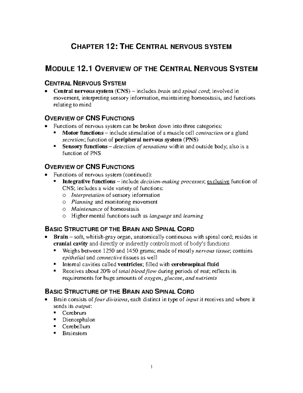 Chapter 12 Outline - CHAPTER 12: THE CENTRAL NERVOUS SYSTEM MODULE 12 OVERVIEW OF THE CENTRAL ...