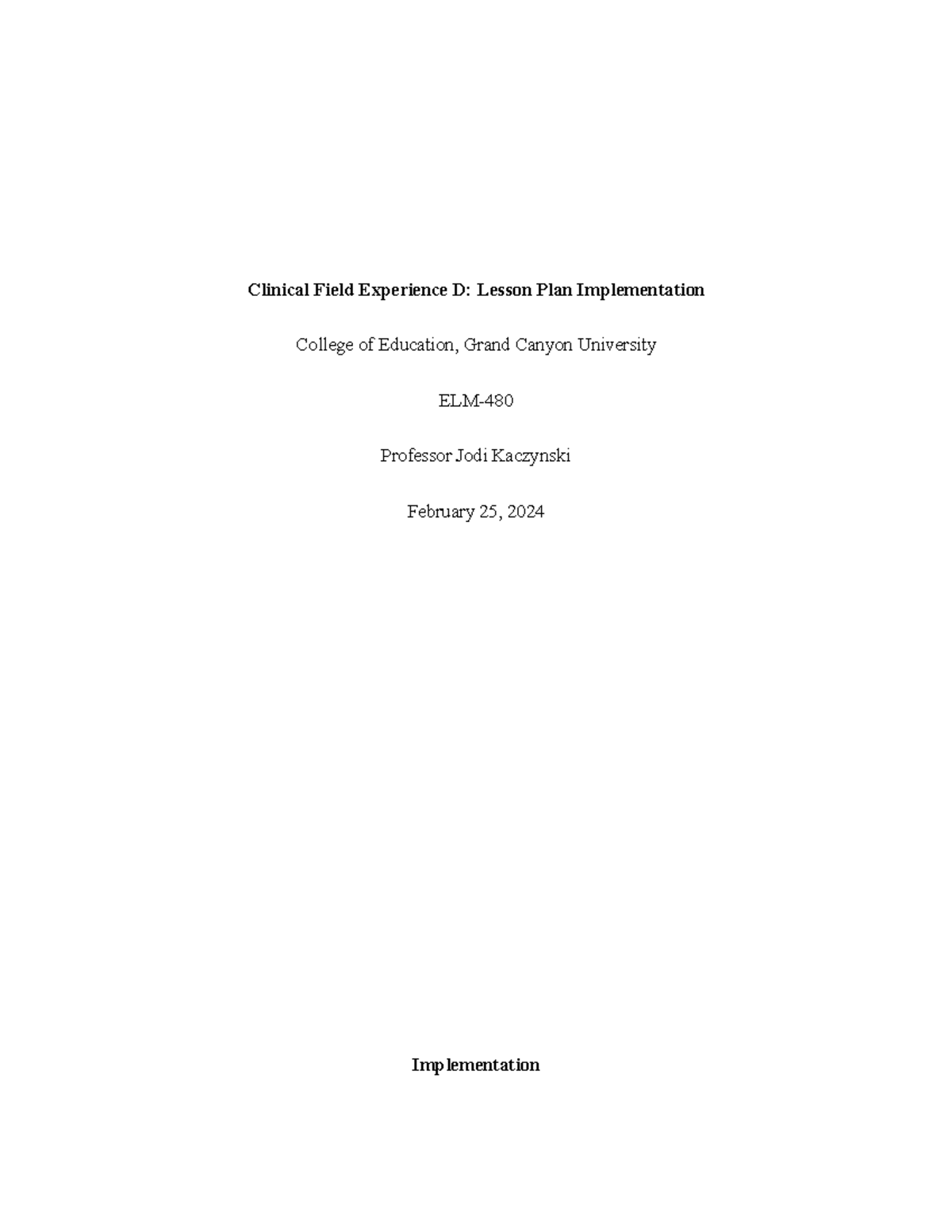 Clinical Field Experience D - Lesson Plan Implementation Guide - Studocu
