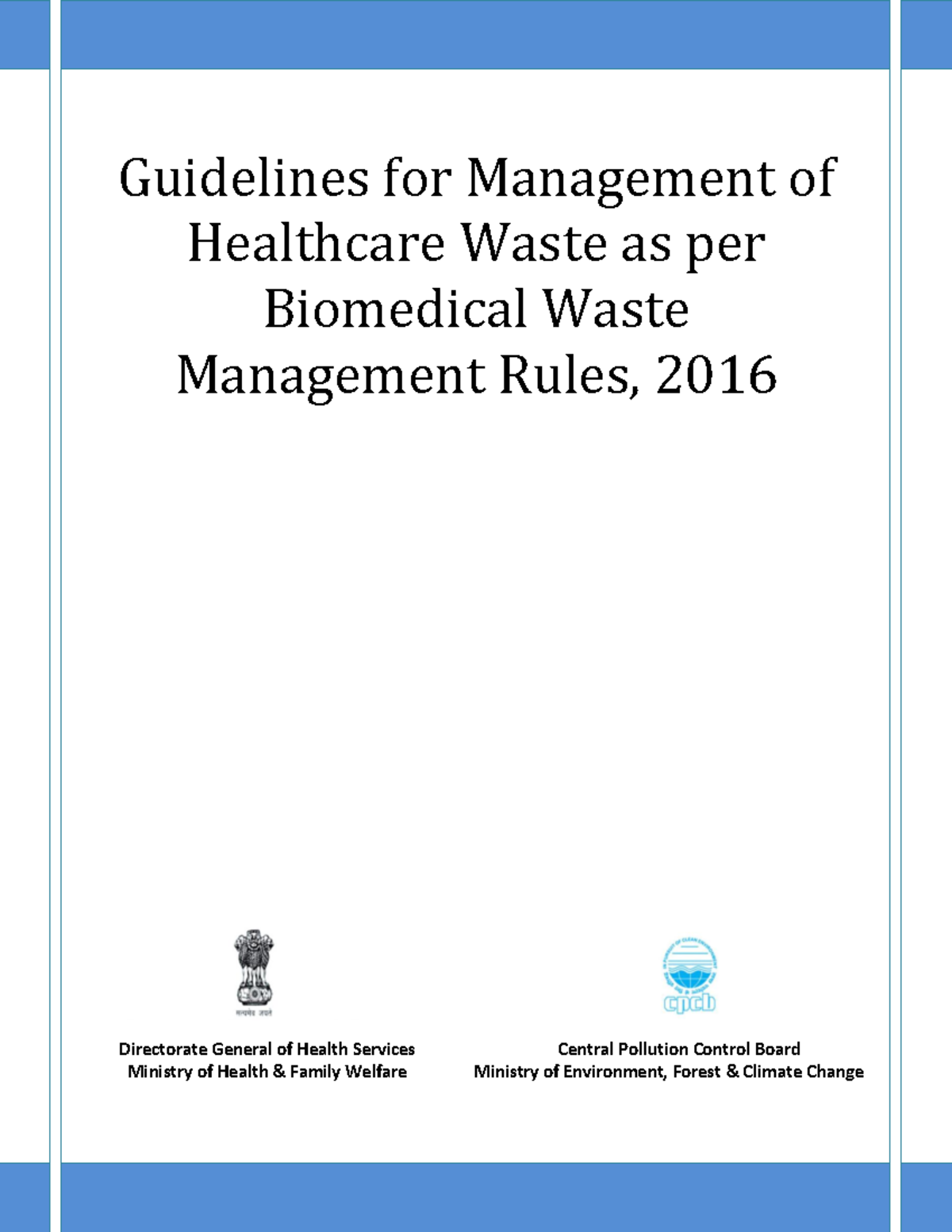 Guidelines for Healthcare Waste Management as per BMWM Rules 2016 - Studocu