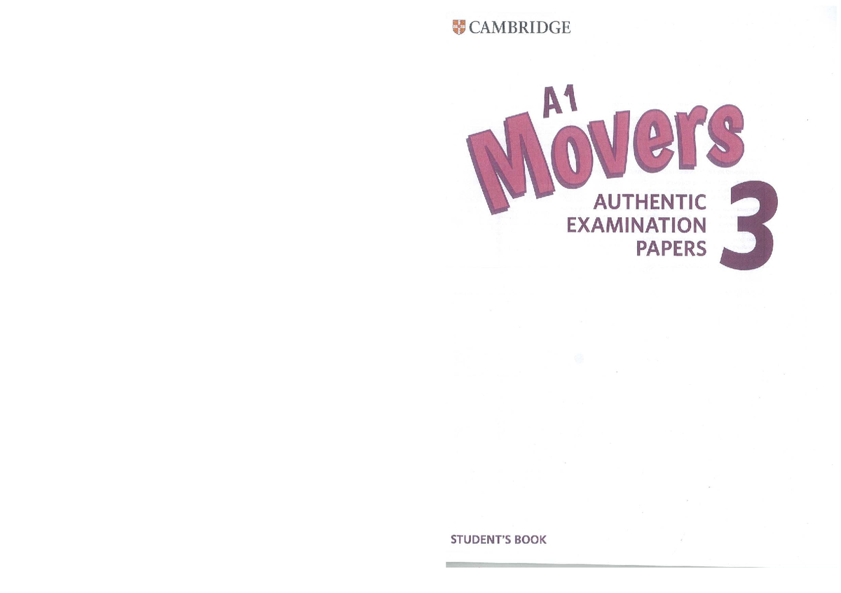 32 Cambridge A1 Movers Exam Papers 3 (2019) - Listening & Reading - Studocu