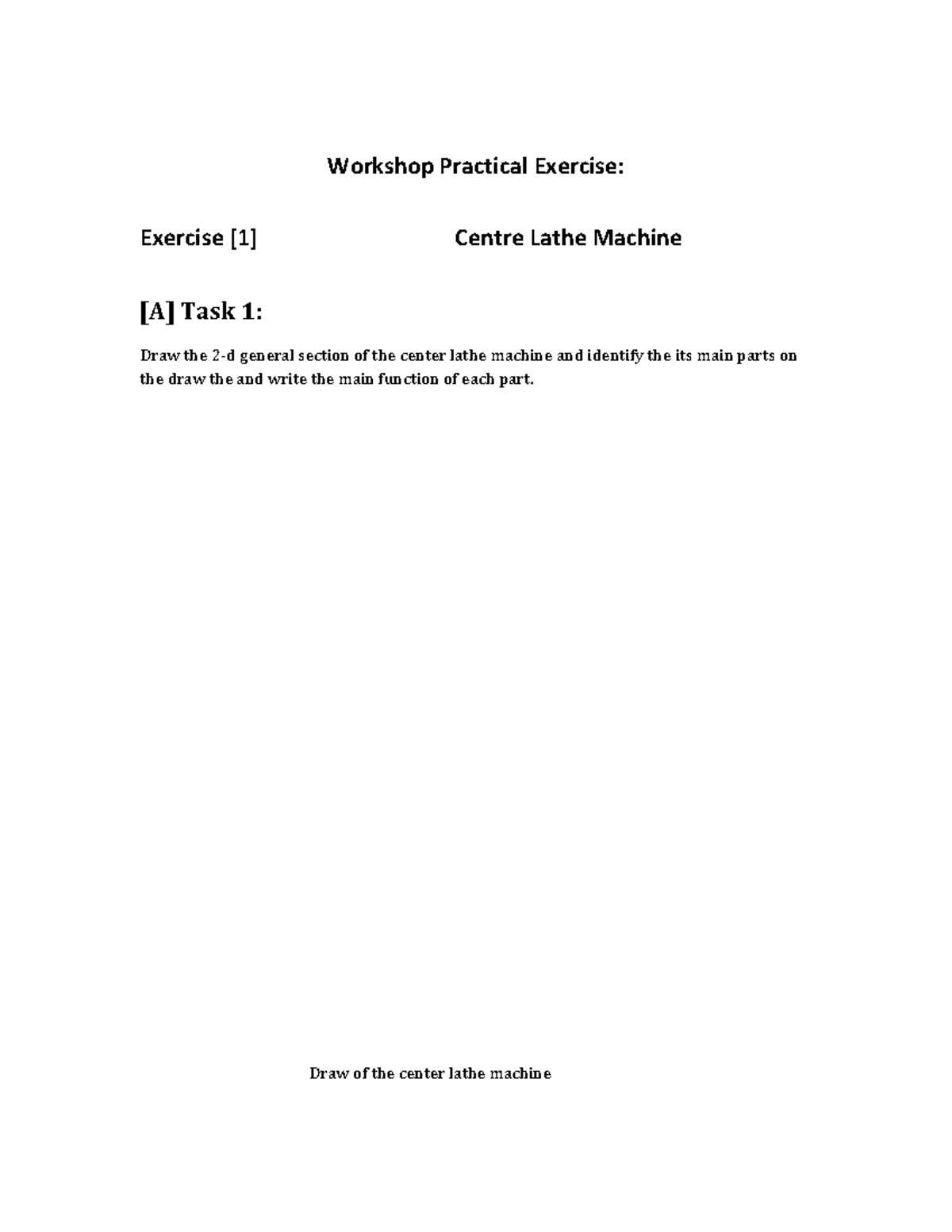 Practical 1: Lathe Workshop Exercise on Machine Parts - Studocu