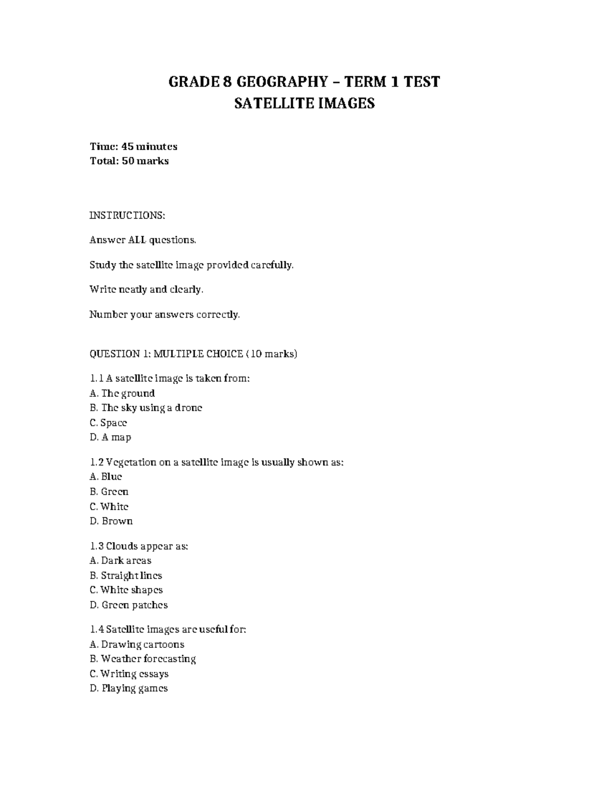 GRADE 8 GEOGRAPHY TERM 1 TEST: SATELLITE IMAGES - Studocu