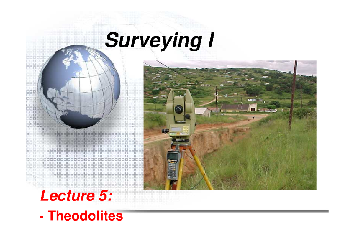 Lesson 5: Introduction to Theodolites - Surveying I Module 2 - Studocu