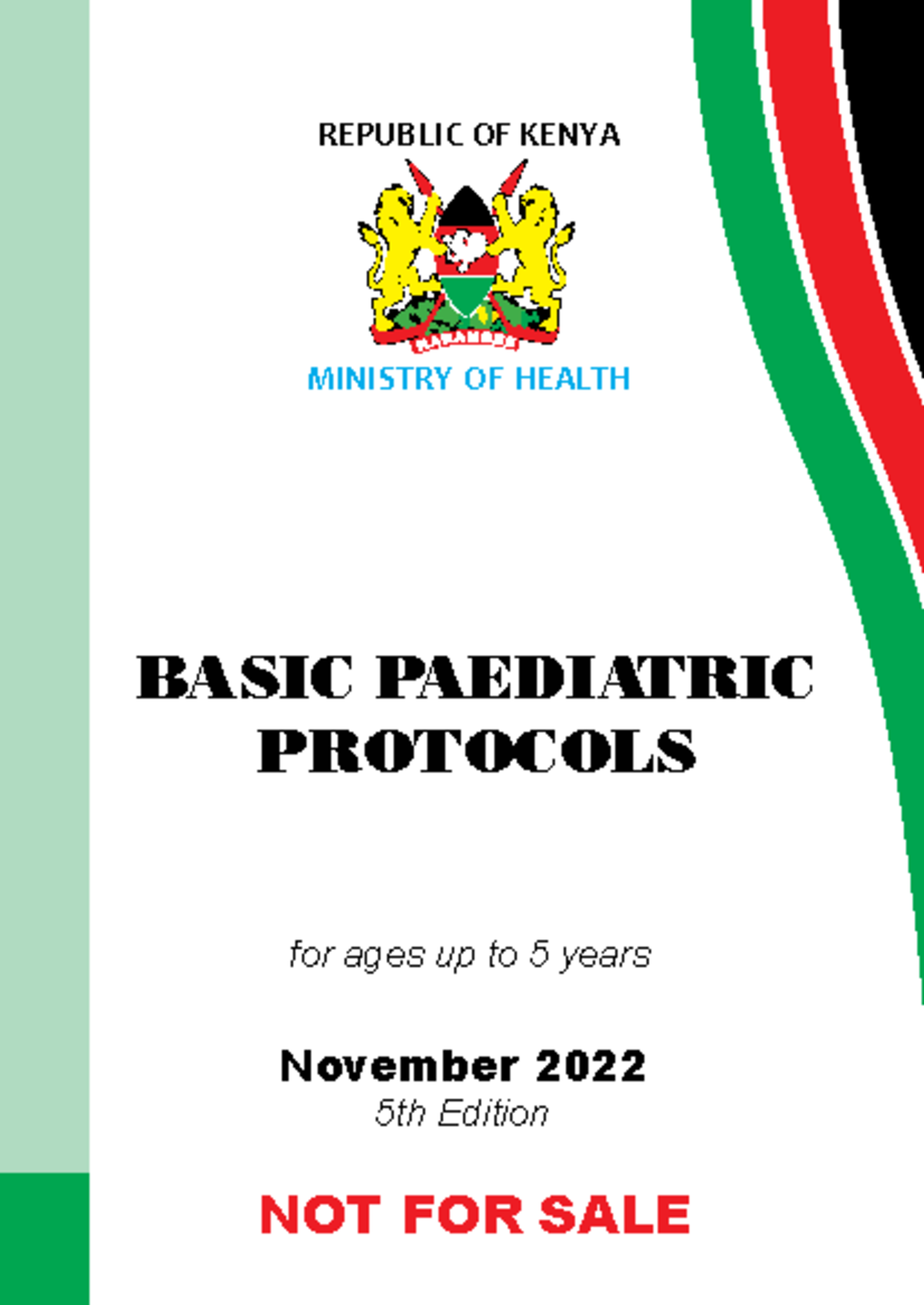 Basic Pediatric Protocols 5th Edition - Kenya Nov 2022 Guidelines - Studocu