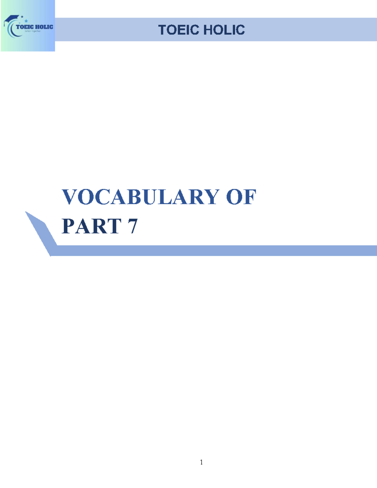 TOEIC HOLIC VOCABULARY OF PART 7 - Comprehensive Guide - Studocu