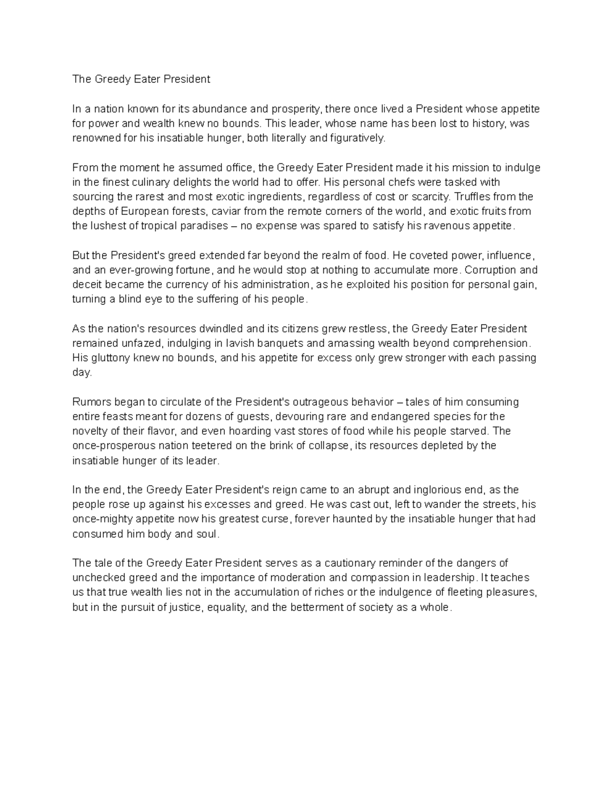 The Greedy Eater President - This leader, whose name has been lost to ...