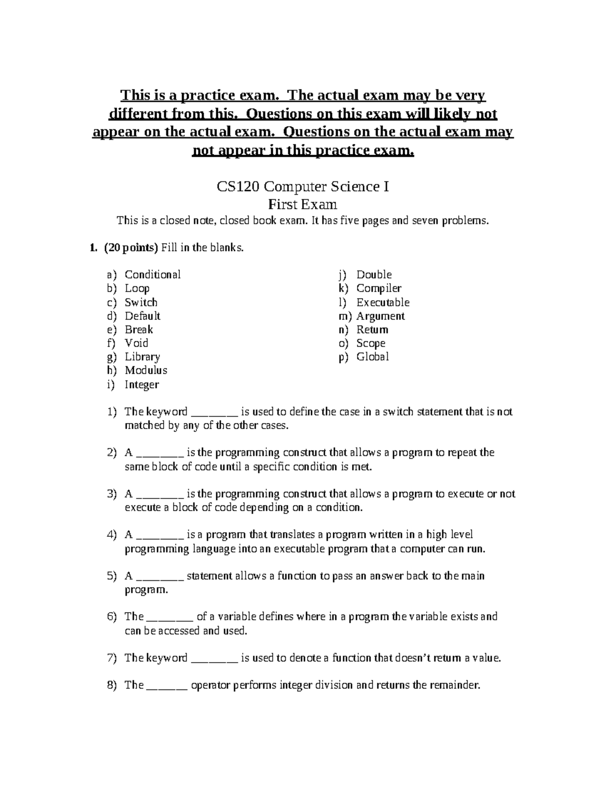 CS120 Final Exam Practice: Concepts & C++ Code Challenges - This is a practice exam. The actual ...