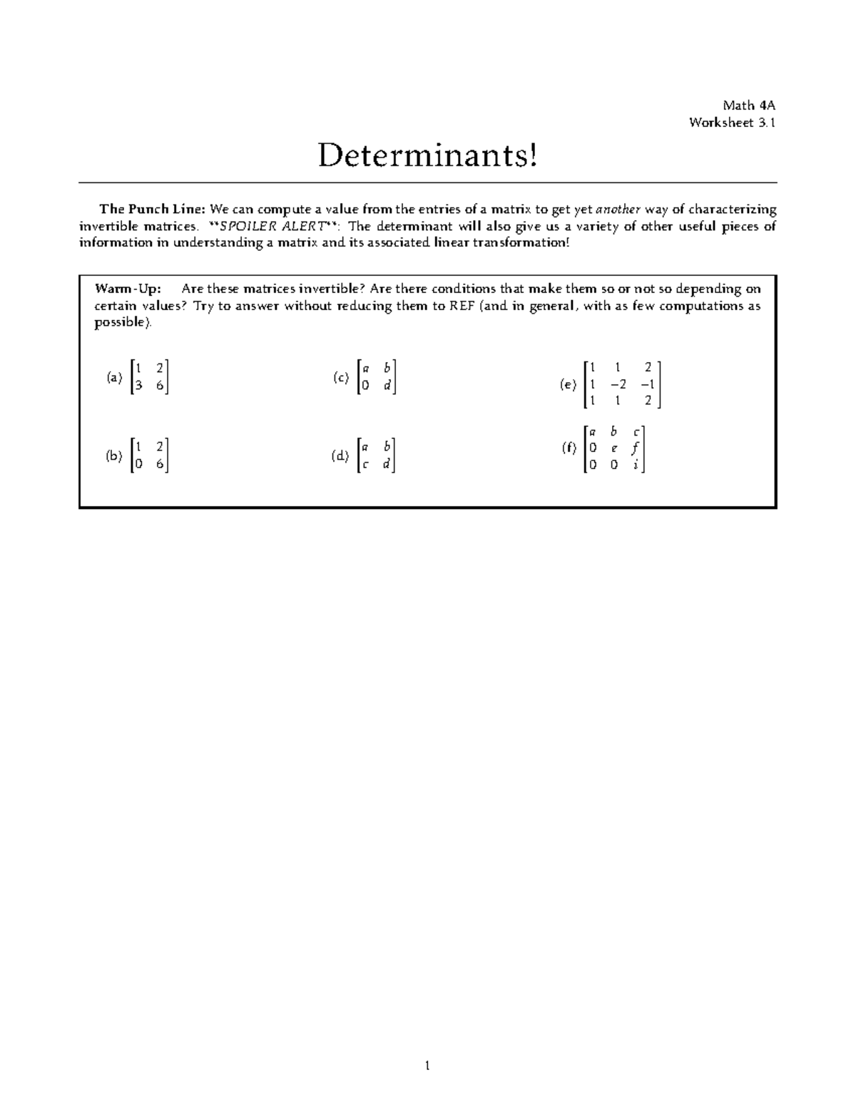 Determinant activity 1 - Math 4A Worksheet 3. Determinants! The Punch ...
