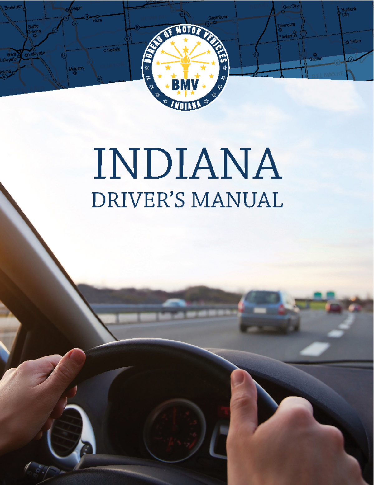 Drivers-manual - drivers ed - INDIANA DRIVER’S MANUAL 69 69 Battle G ...
