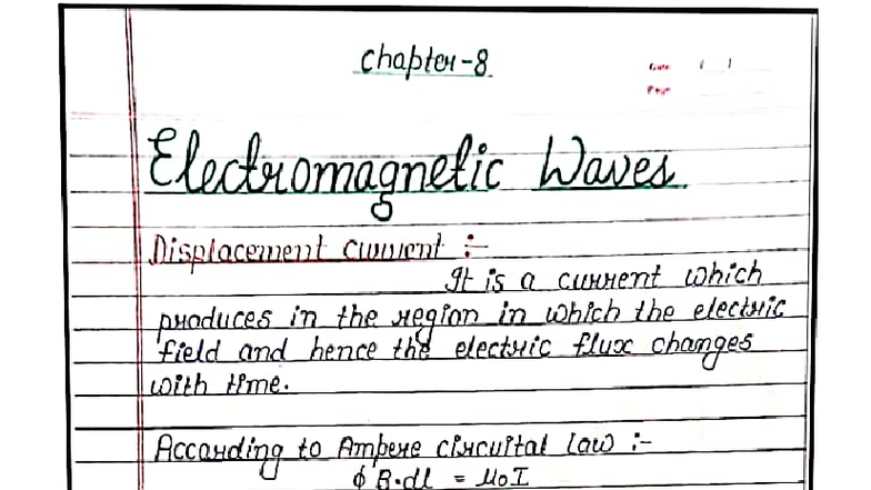 Electromagnetic Waves: Displacement Current and Properties (PHYS 101 ...