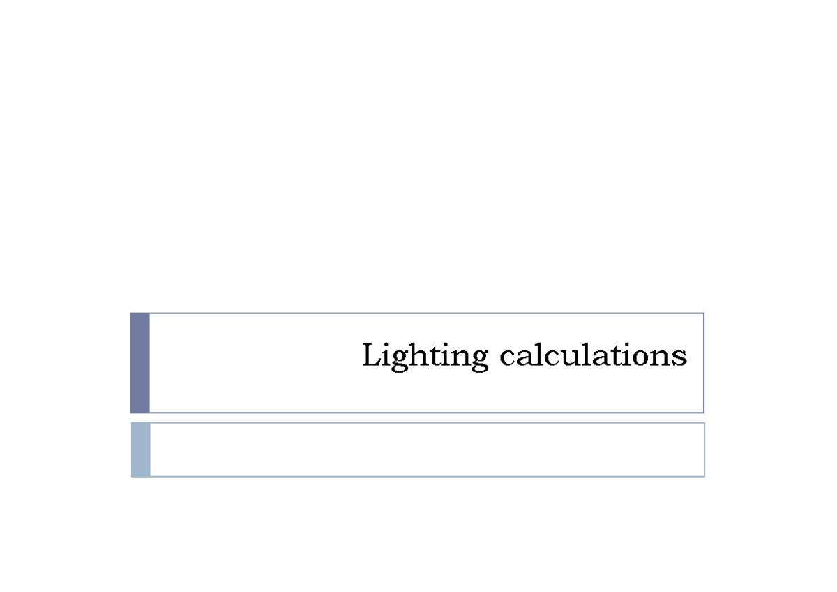 Light-calculations - CSEC - Lighting calculations The luminance ...