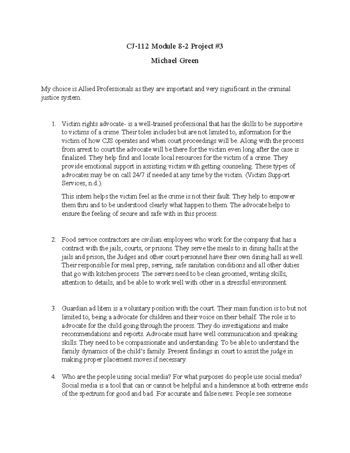 CJ-112 module 8-2 Project 3 - CJ-112 Module 8-2 Project Michael Green ...