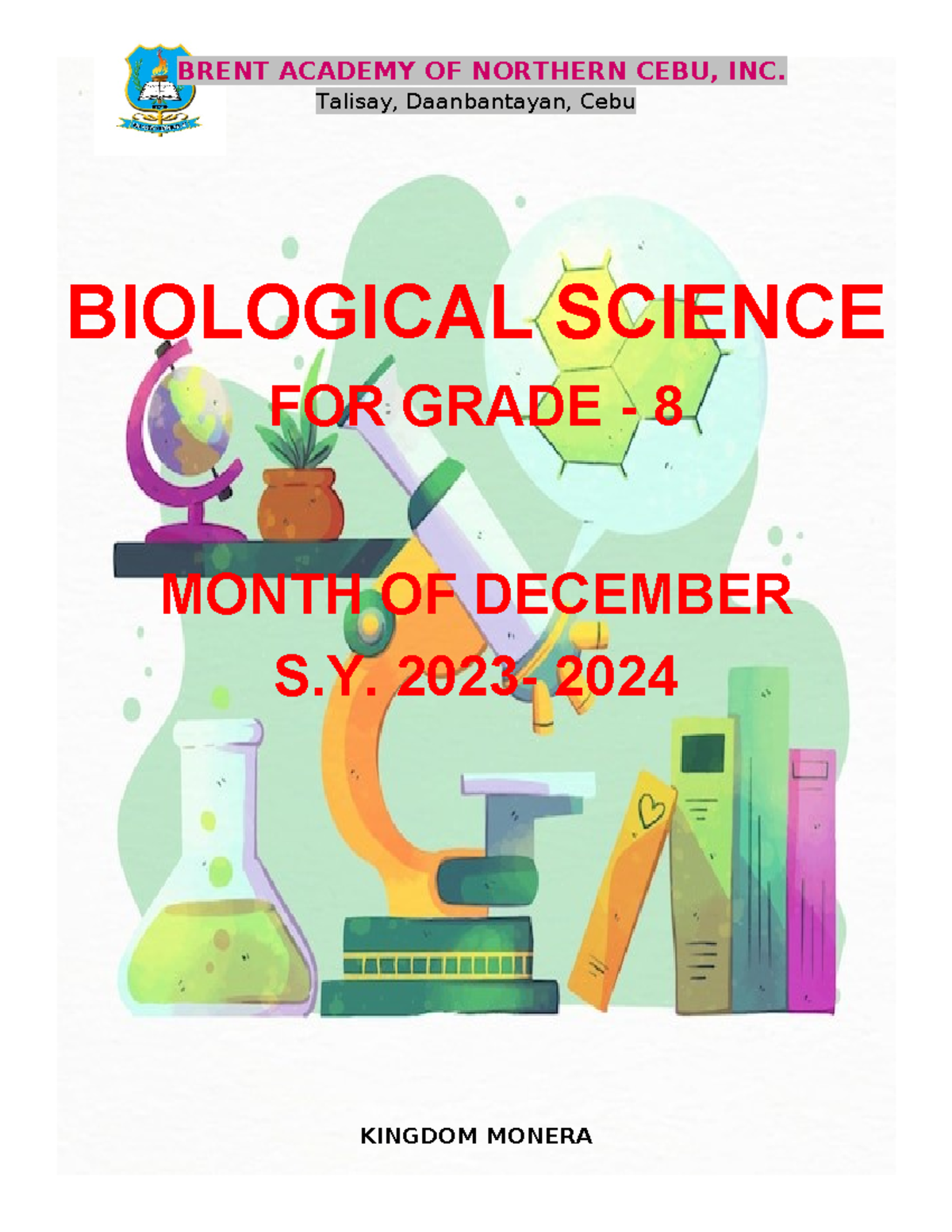 BIOLOGICAL SCIENCE GRADE 8: KINGDOM MONERA STUDY NOTES - Studocu