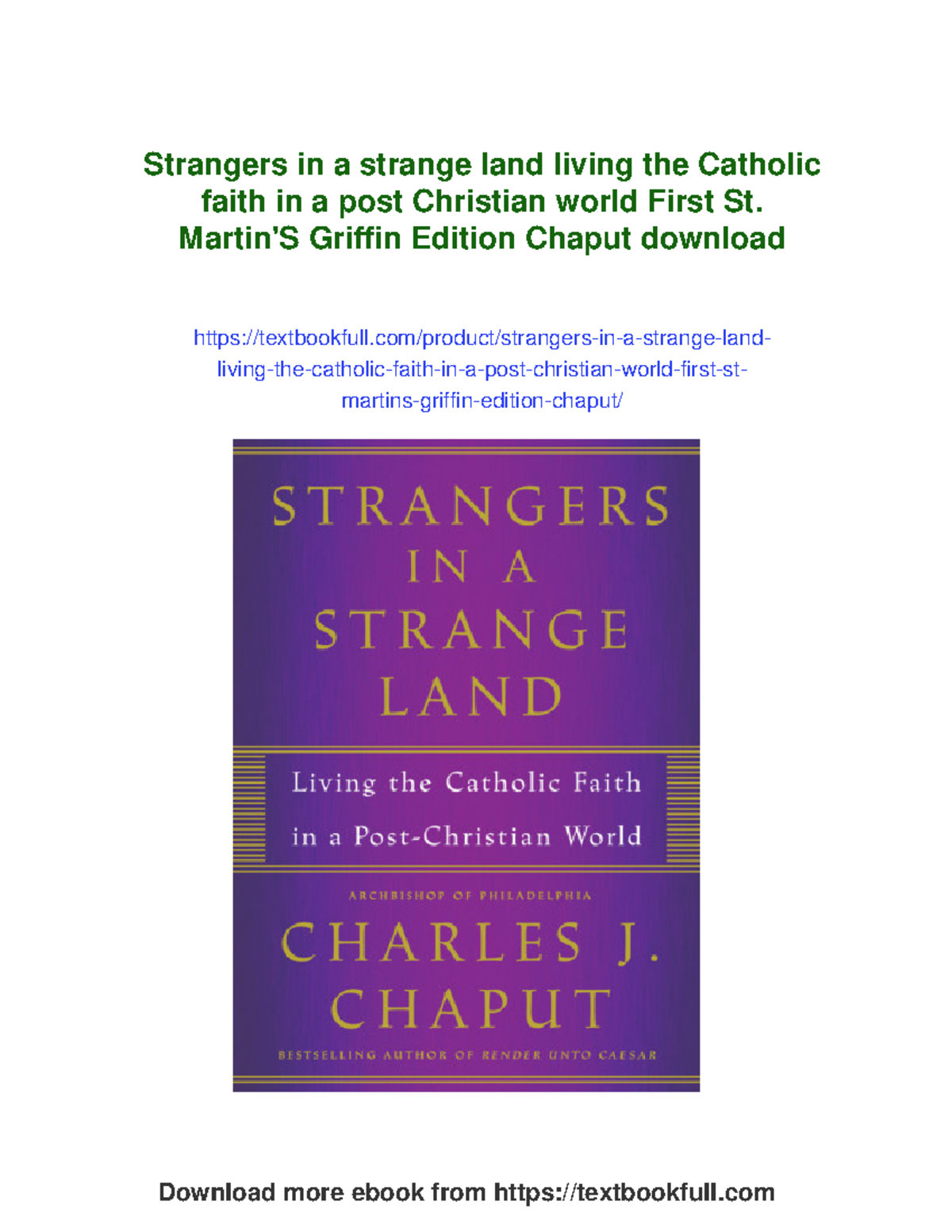 Strangers in a Strange Land: Living Catholic Faith in a Post-Christian ...