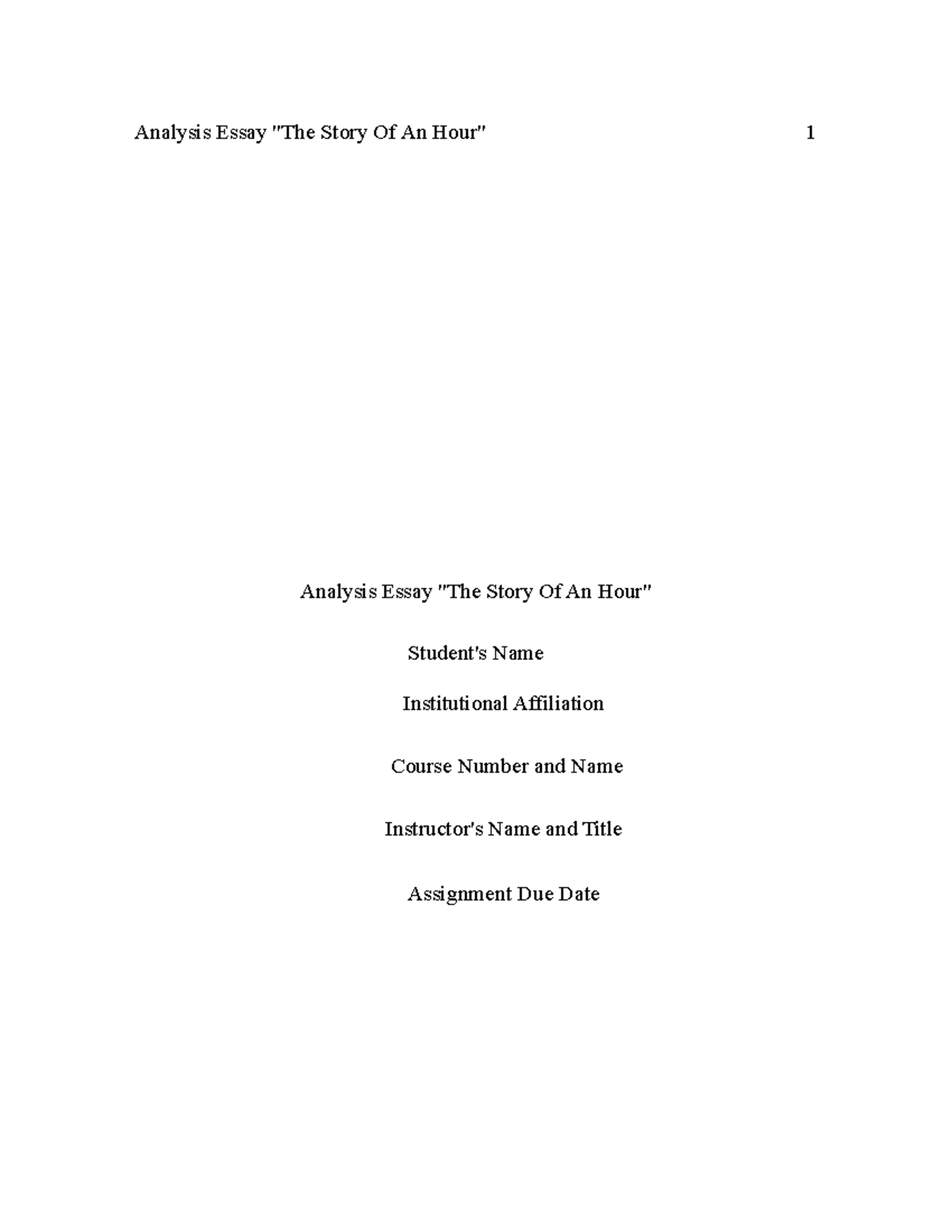 Analysis essay "The Story of an Hour" - Analysis Essay "The Story Of An ...
