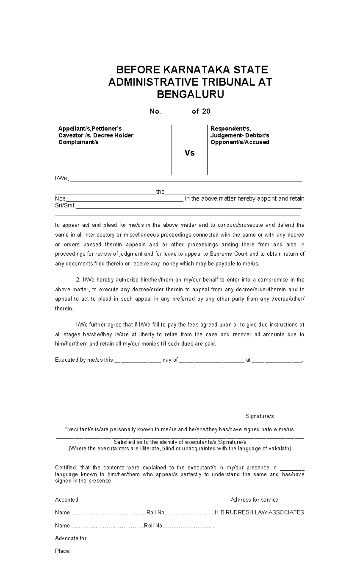 KARNATAKA HIGH COURT VAKALATH FORM - LEGAL APPOINTMENT DOCUMENT - Studocu