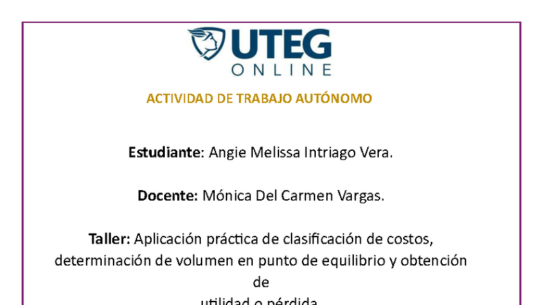 Taller 2: Clasificación de Costos y Punto de Equilibrio - Angie ...