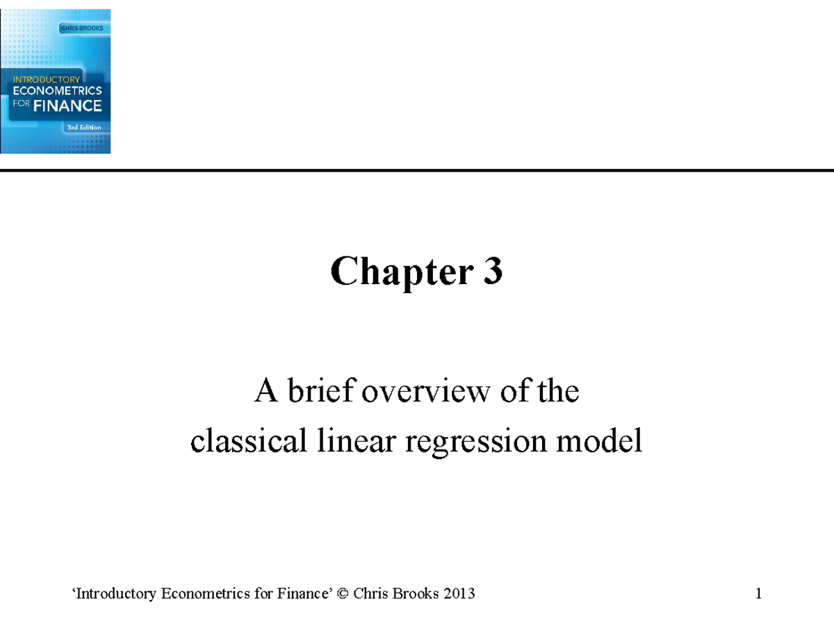 Chapter 3: Overview of Classical Linear Regression Model (Econ 2013 ...